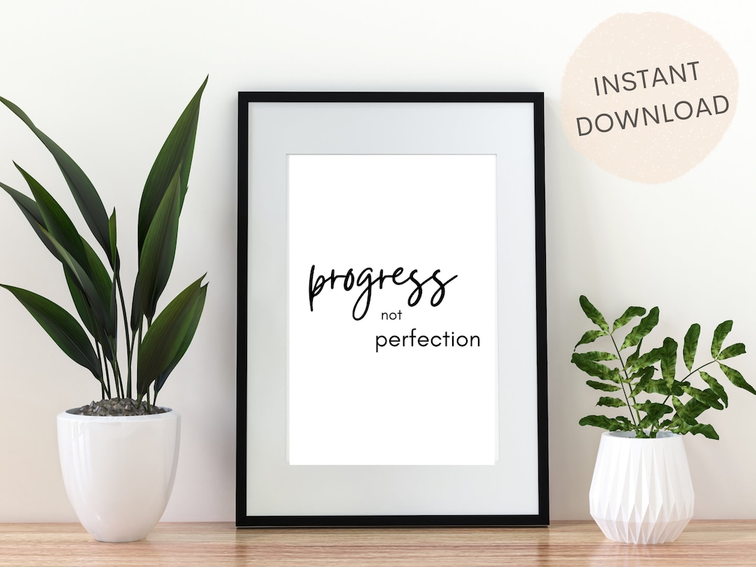 Progress Not Perfection Motivational Wall Art Printable for Home ...