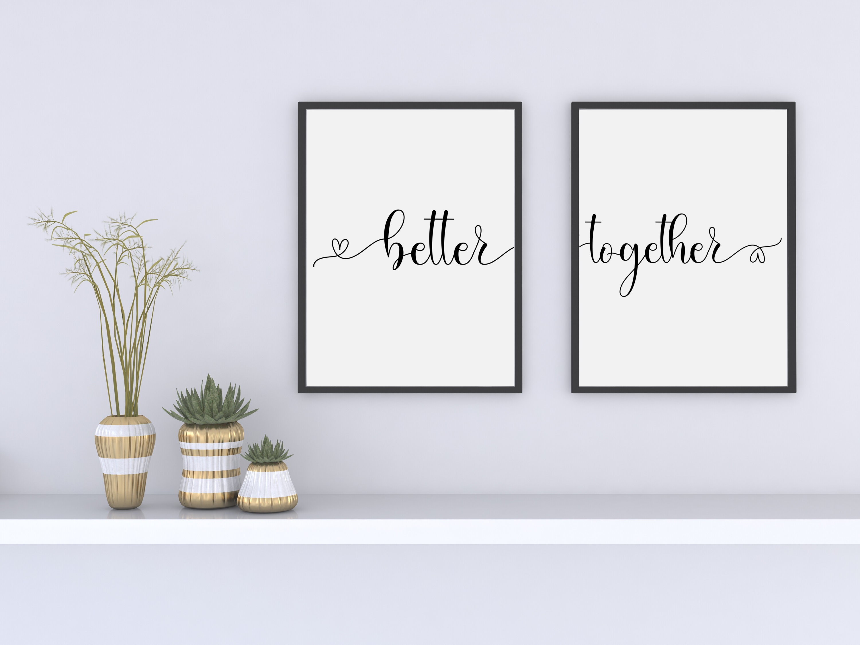 Better Together Sign | Printable Wall Art Decor | Bedroom Wall Decor ...