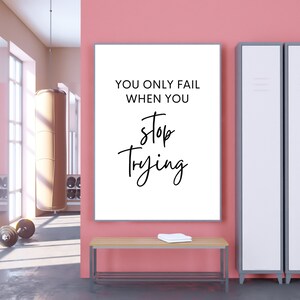 You Only Fail Motivational Wall Art Printable for Home, Office, and Gym ...