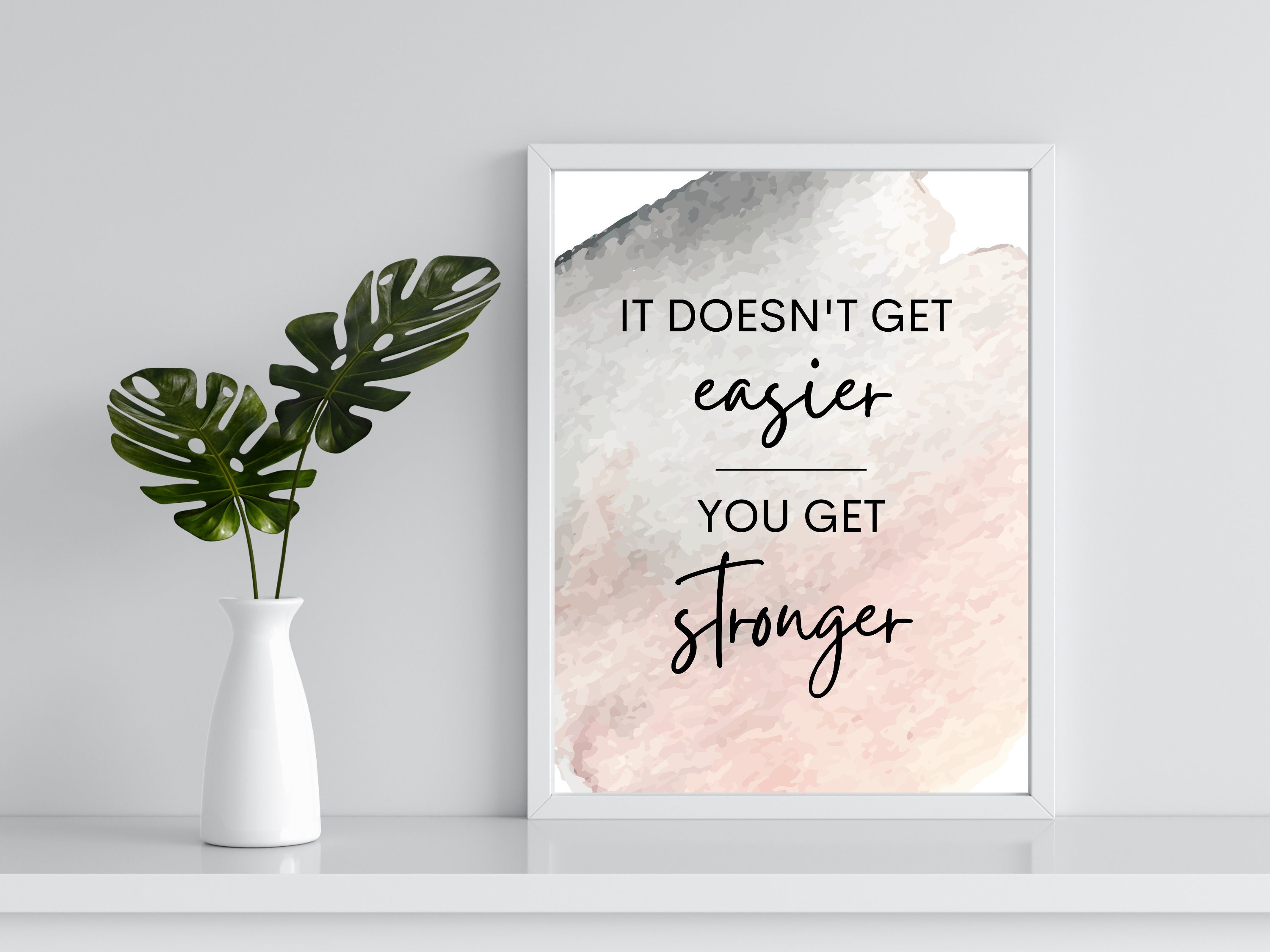It Doesnt Get Easier Motivational Wall Art Printable for Home, Office ...