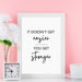 It Doesn’t Get Easier- Motivational Wall Art Printable for Home, Office ...