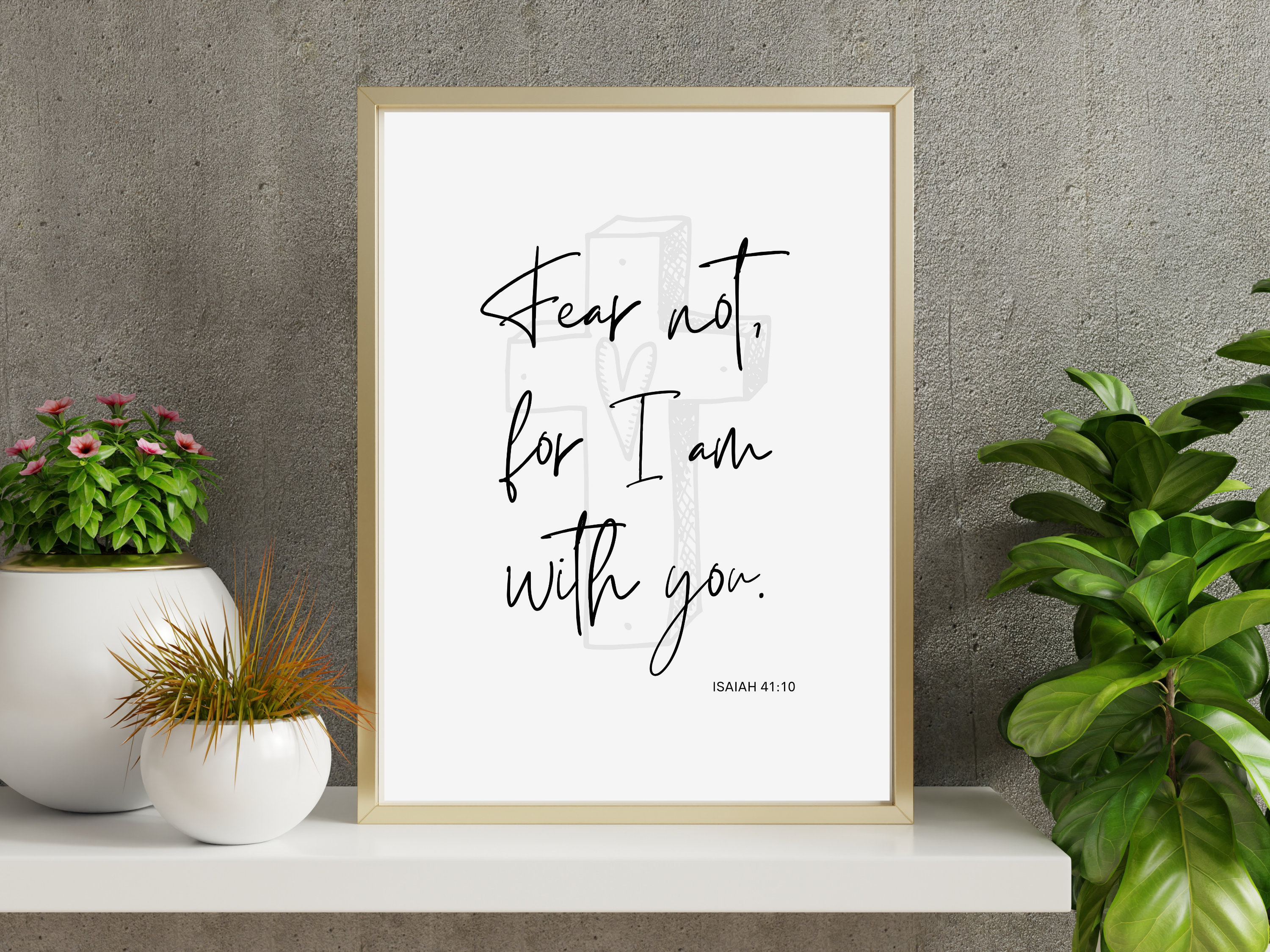 Fear Not for I Am With You Bible Verse Wall Art Printable - Etsy
