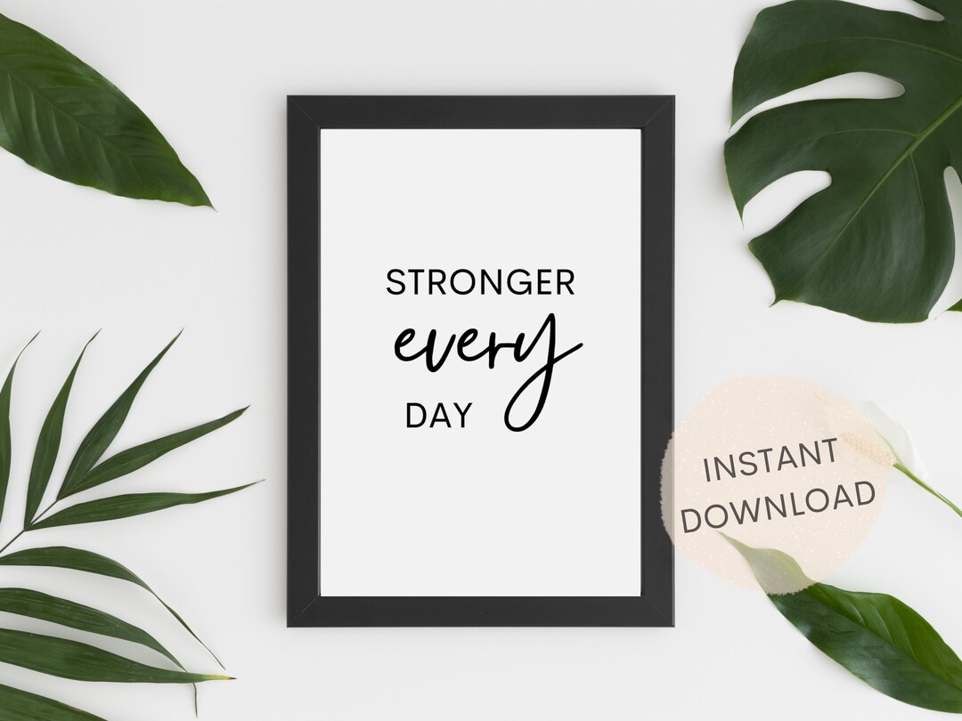 Stronger Every Day | Gym Decor | Motivational Sign | Office Wall Art ...