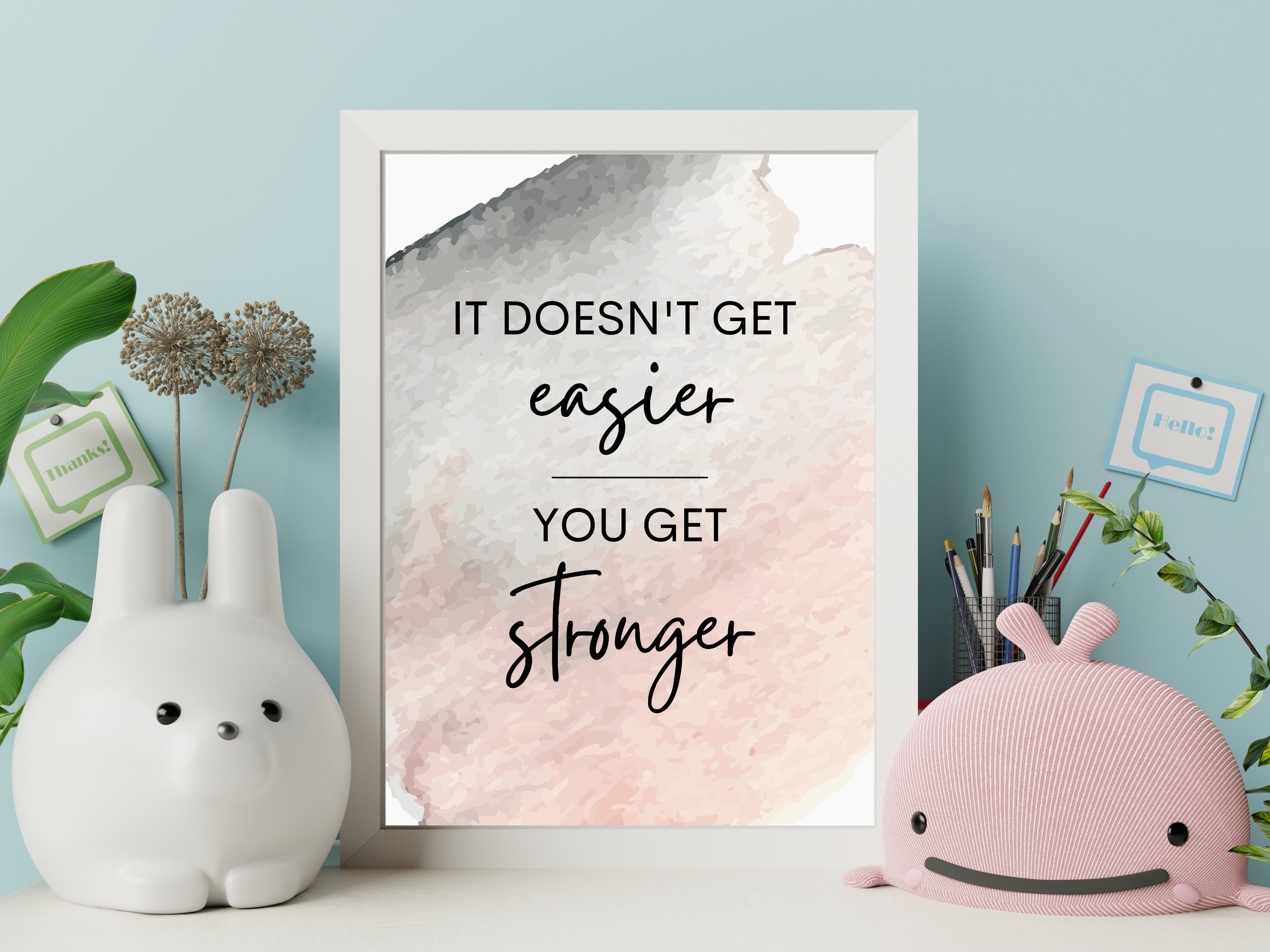 It Doesnt Get Easier Motivational Wall Art Printable for Home, Office ...