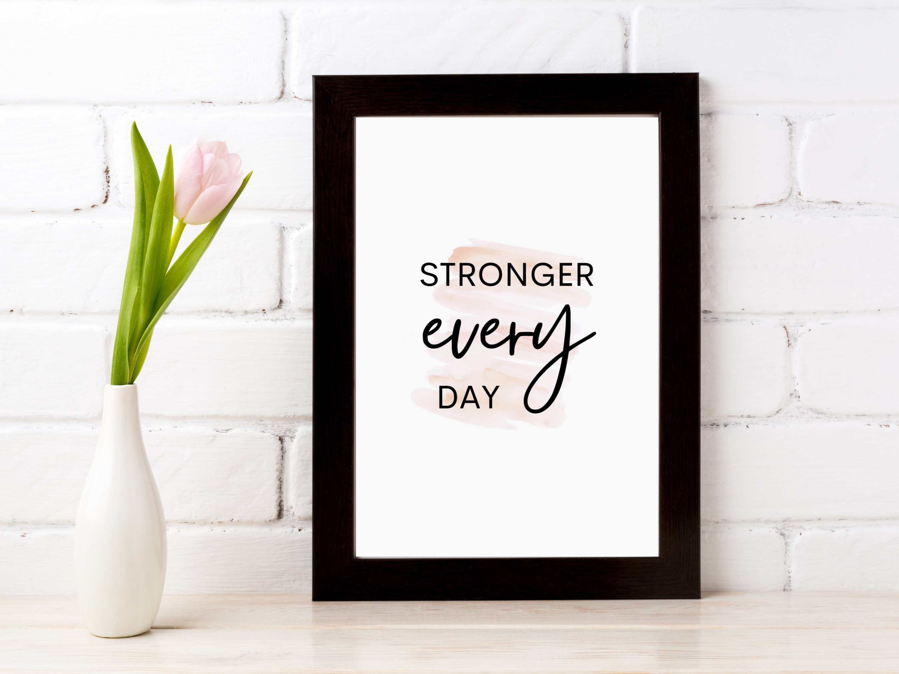 Stronger Every Day Motivational Wall Art Printable for Home, Office ...
