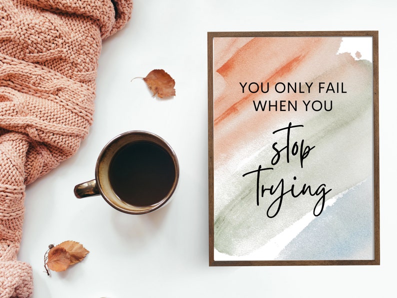 You Only Fail Motivational Wall Art Printable for Home, Office, and Gym ...