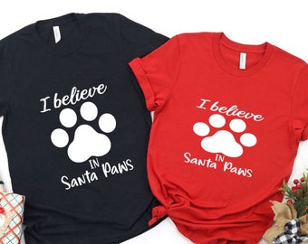 I Believe in Santa Paws Shirt - Etsy
