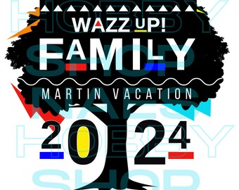 Wazz up Family Vacation PNG. - Etsy