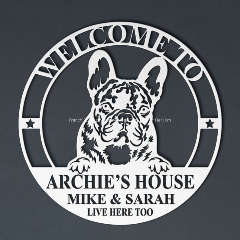 French Bulldog Welcome Metal Sign: Personalized Dog Lover Gift - Etsy