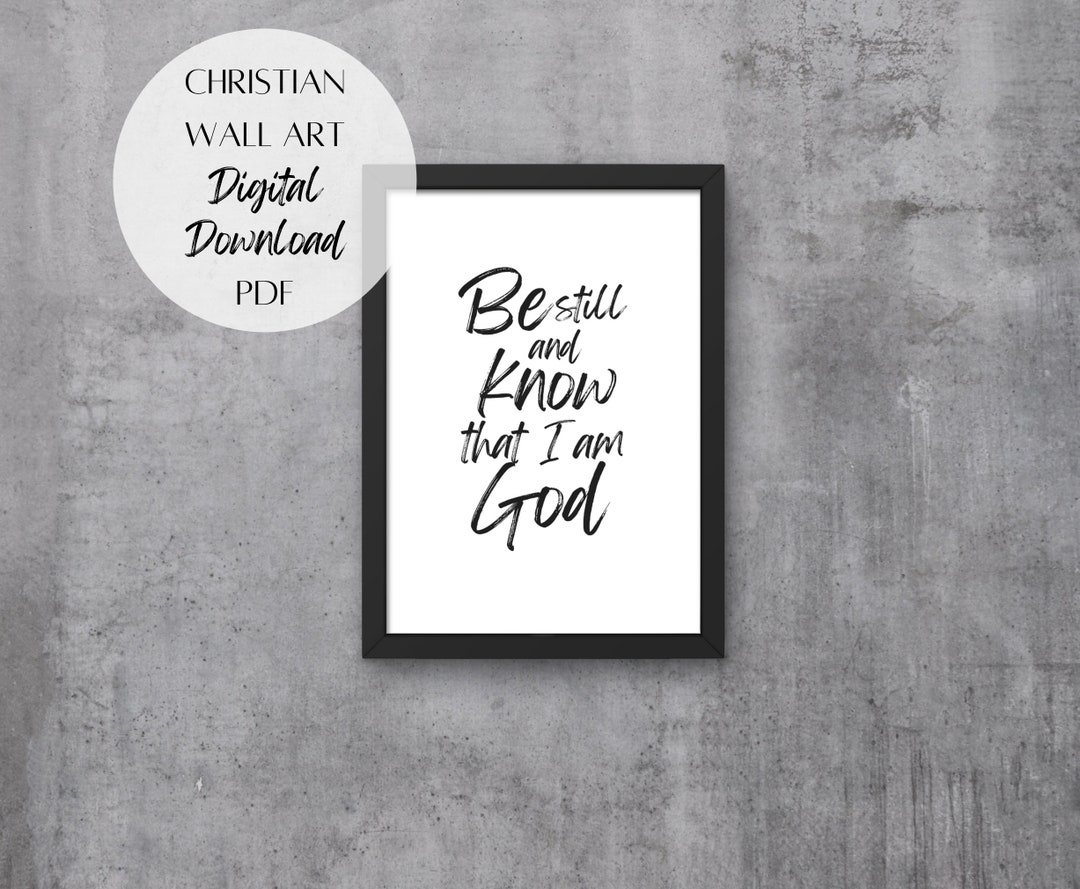 Printable Scripture Wall Art, Christian Wall Art Digital Download, Be ...