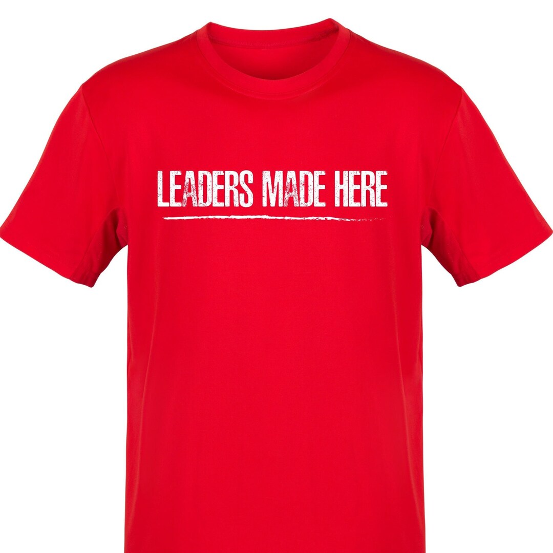Leaders Made Here RED T-shirts by Kooper Leadership Academy ...