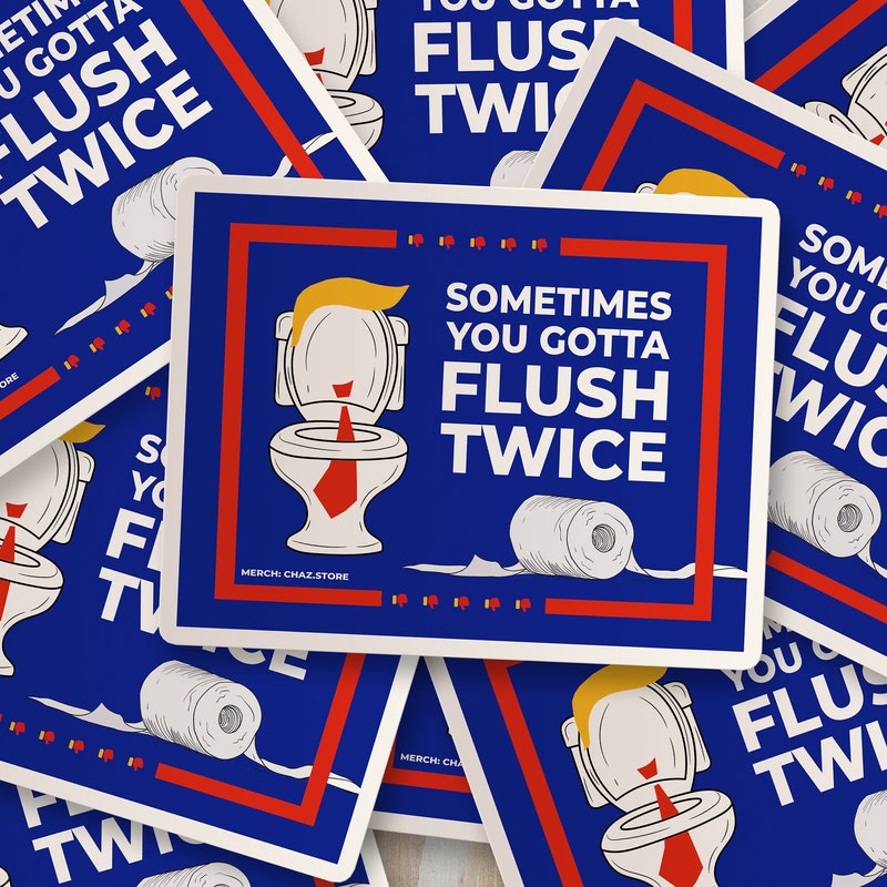 Trump Flush Twice Sign - Etsy