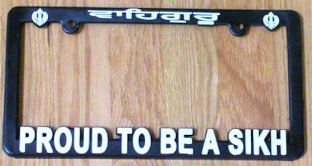 Proud to Be a Sikh License Plate Frame - Etsy