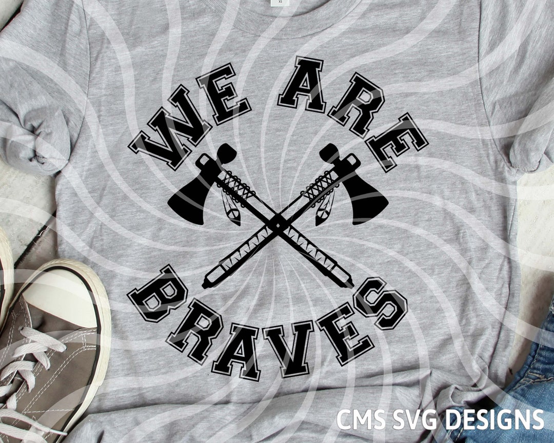 Brave Svg, Braves Svg, We Are Braves, School Pride Mascot Cut File ...