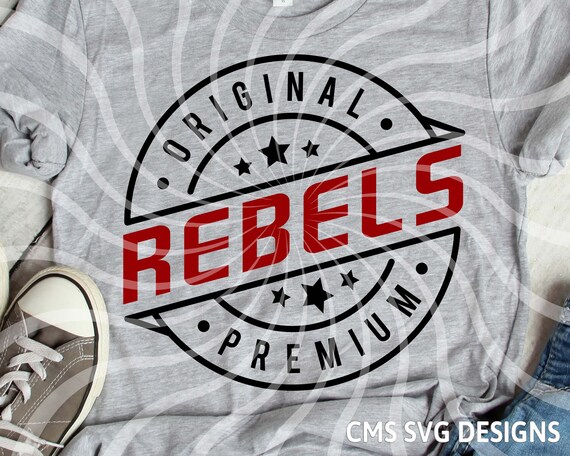 Rebel Svg Rebels Svg Original Premium Svg School Pride - Etsy