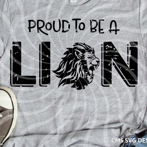 Lion Svg Lions Svg Proud to Be a Lion School Pride Mascot - Etsy