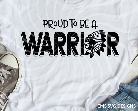 Warrior Svg Warriors Svg Proud to Be a Warrior School Pride - Etsy