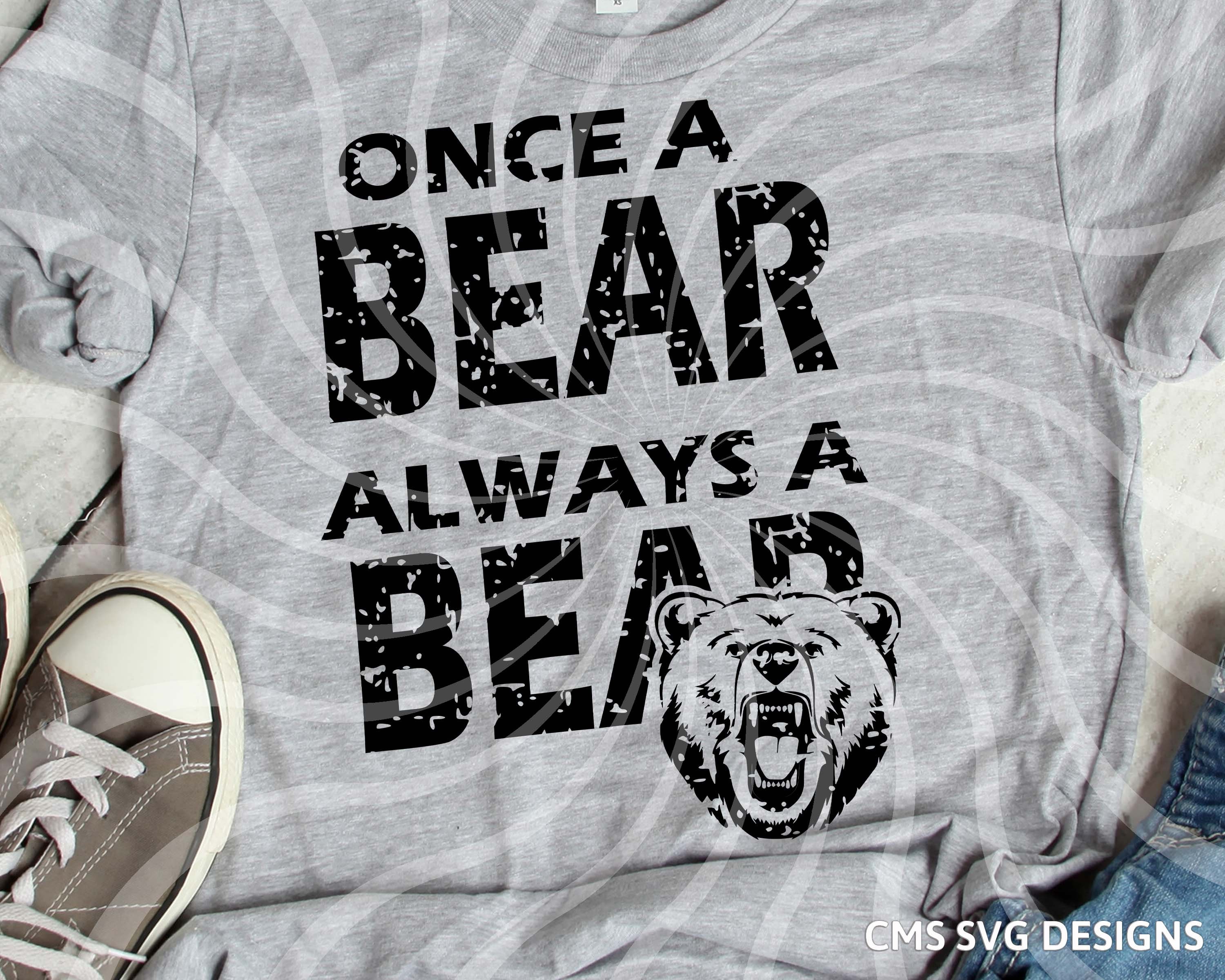 Bear Svg Bears Svg Once a Bear Always a Bear Svg School - Etsy