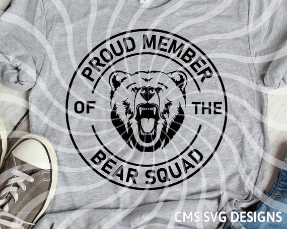 Bear Svg Bears Svg Proud Member of the Bear Squad School - Etsy