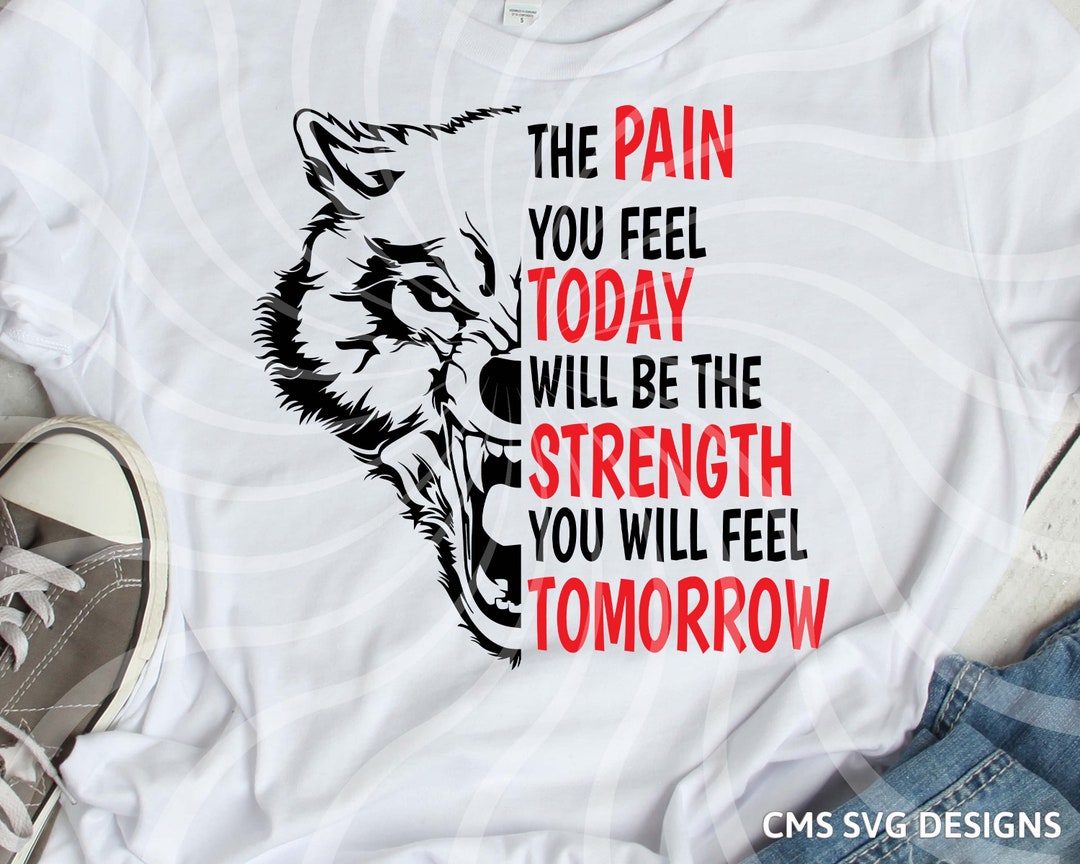 Wolf Svg, Wolves Svg, Pain Today Strength Tomorrow, School Pride Mascot ...