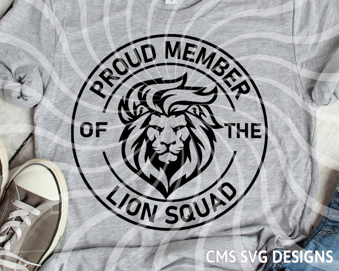 Lion Svg, Lions Svg, Proud Member of the Lion Squad, School Pride ...