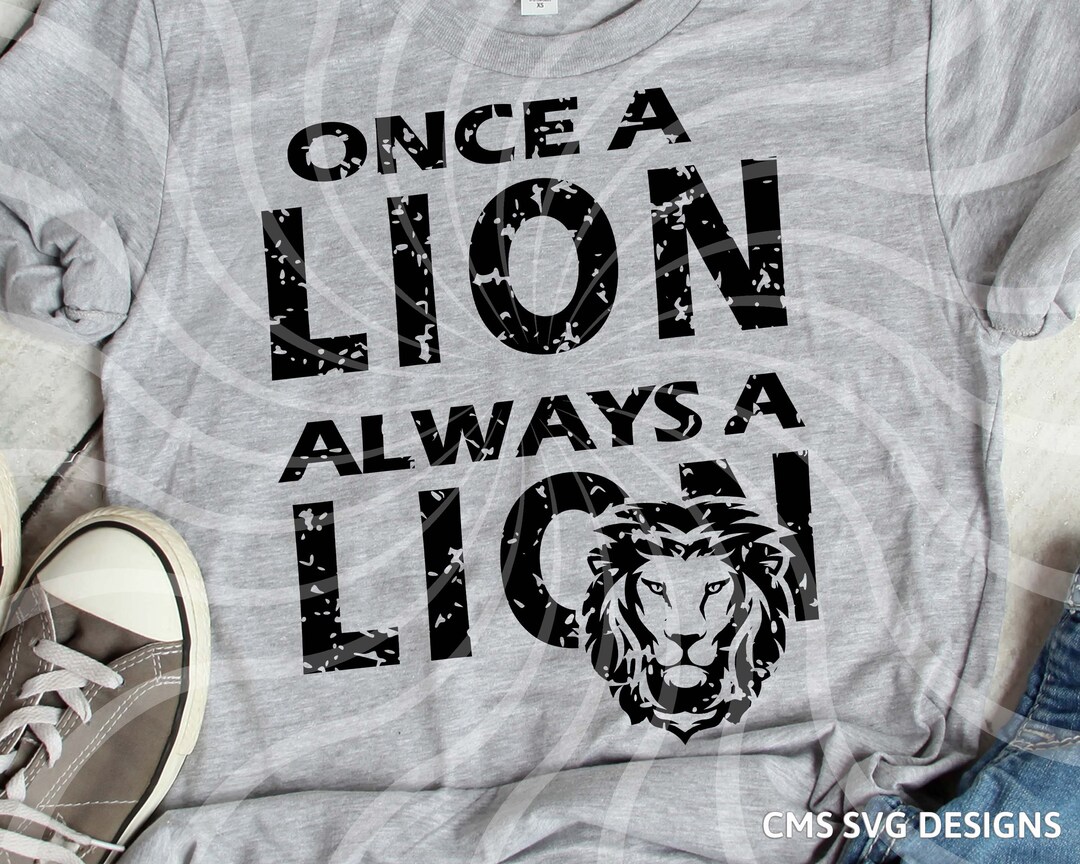 Lion Svg, Lions Svg, Once a Lion Always a Lion, School Pride Mascot Cut ...