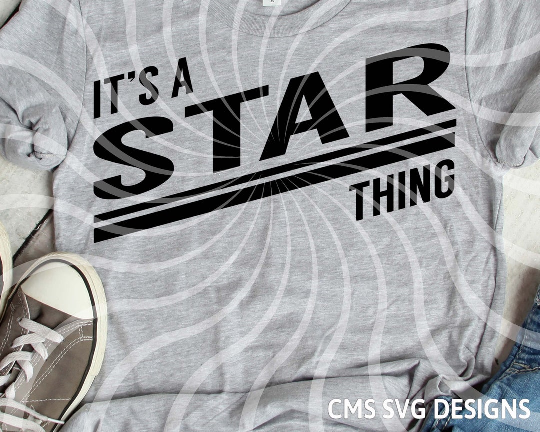 Star Svg, Stars Svg, Its a Star Thing, School Pride Mascot Cut File ...