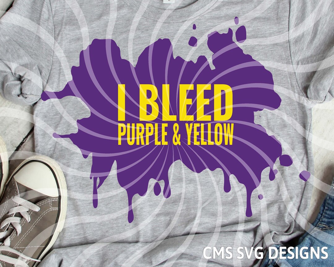 School Colors, We Bleed Purple and Yellow, School Pride Cut File ...