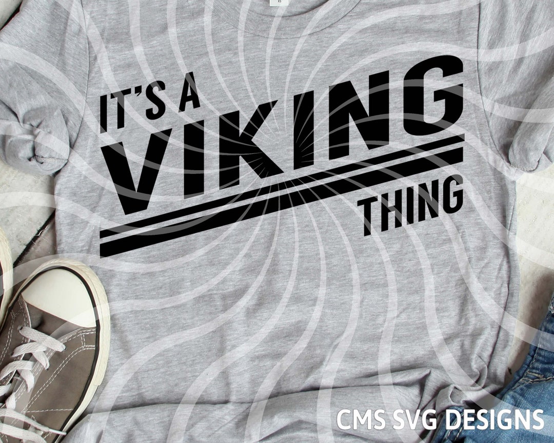 Viking Svg, Vikings Svg, It's a Viking Thing, School Pride Mascot Cut ...
