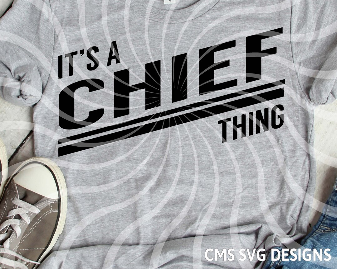 Chief Svg Chiefs Svg Its a Chief Thing School Pride Mascot - Etsy