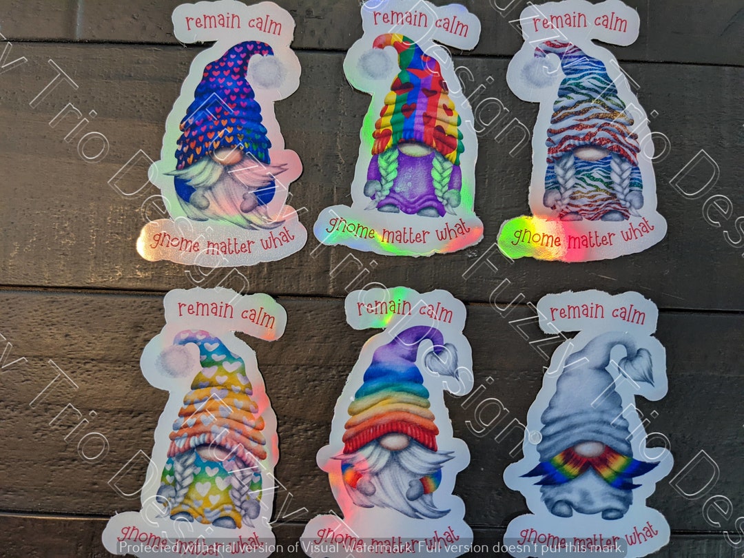 Holographic Rainbow Gnome Stickers - Remain Calm, Gnome Matter What! - Etsy
