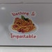 Pasta Sticker Nothing is Impastable - Etsy