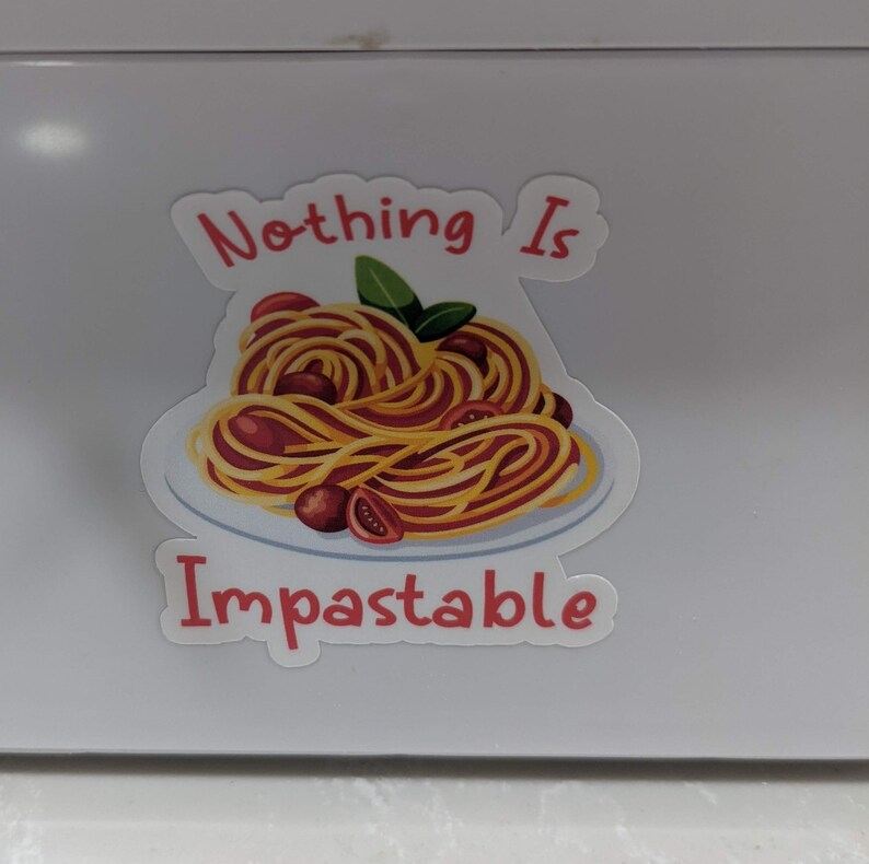 Pasta Sticker - Nothing is Impastable! - Etsy