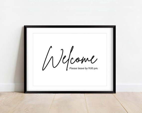 Welcome Please Leave by 9 Sign PRINTABLE Wall Art Entryway - Etsy