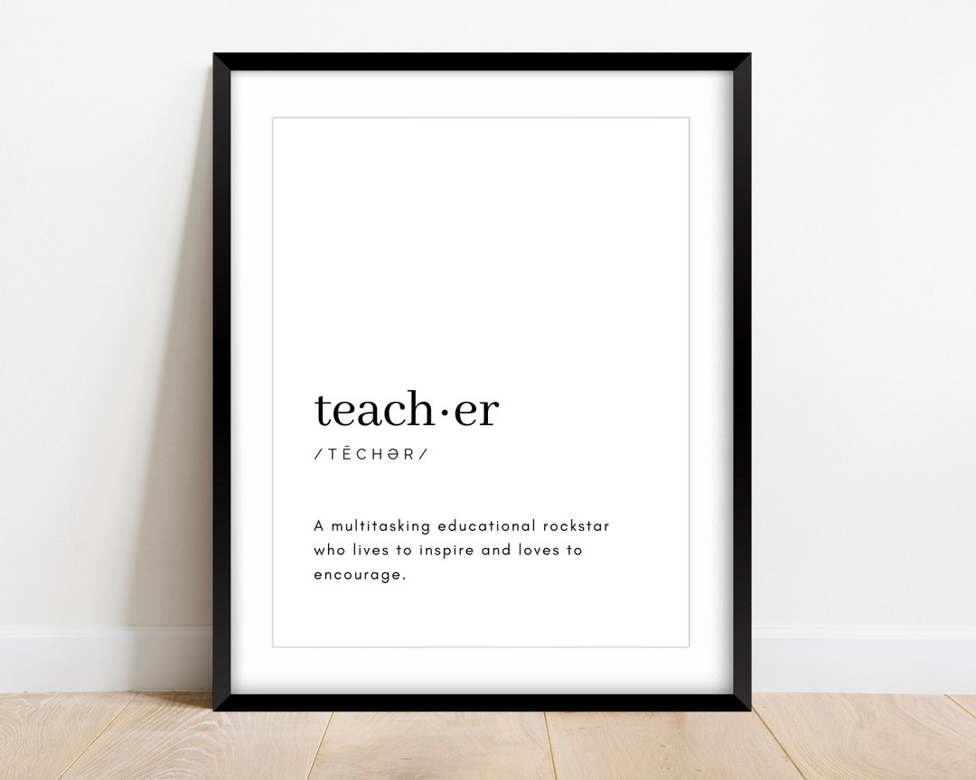 Teacher Definition Printable, Teacher Print, Gift for Teacher, Teacher ...