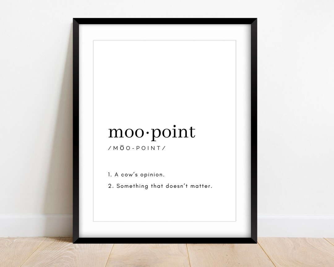 Moo Point Friends Definition Dictionary Print, Friends Funny Wall Print ...