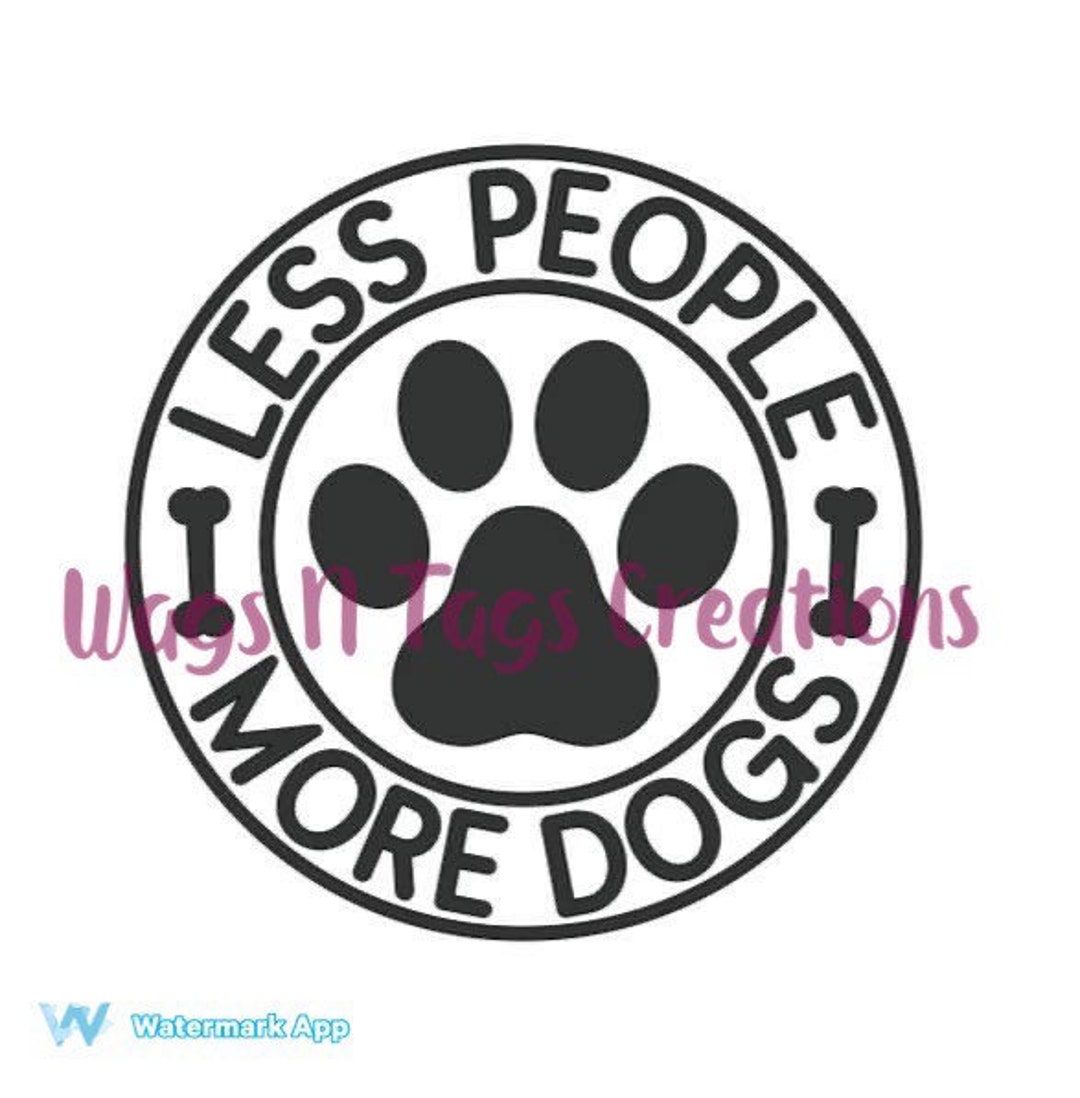 Less People More Dogs Decal - Etsy