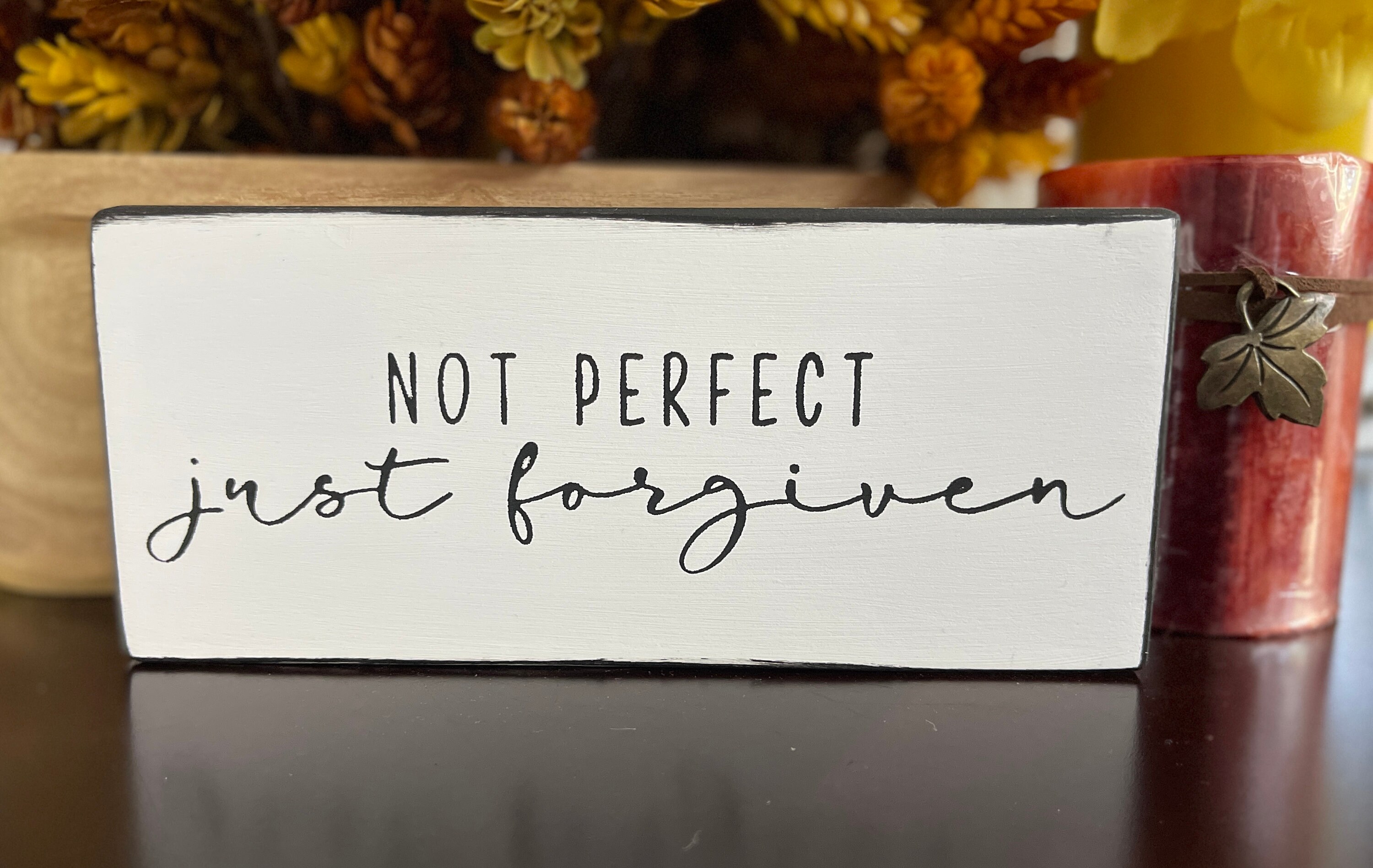 Not Perfect Just Forgiven Sign Farmhouse Decor Wood Sign Handmade Decor ...