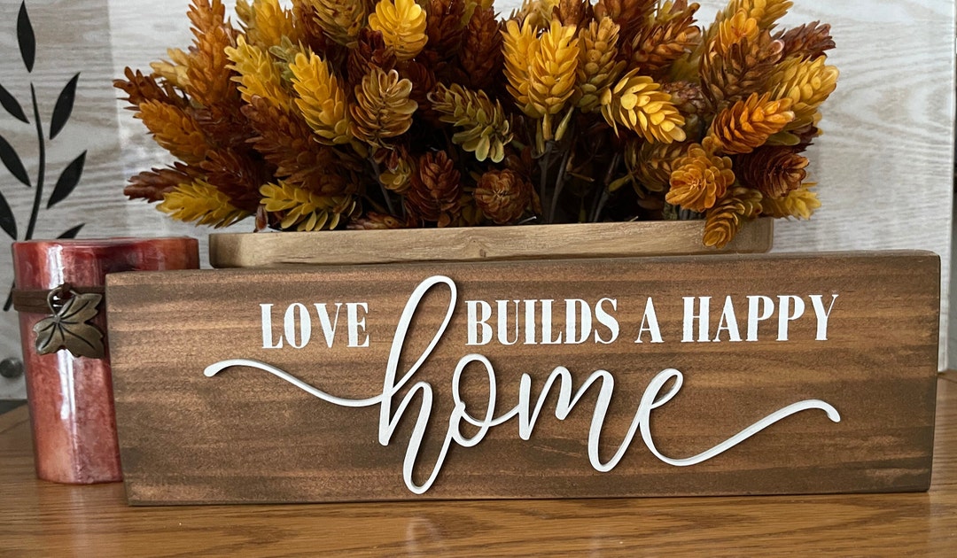 Love Builds a Happy Home Wood Sign | Farmhouse Decor | Handmade Sign ...