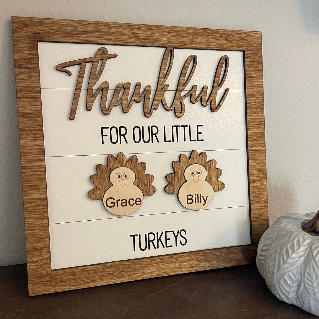 Thanksgiving Sign, Thankful for Our Little Turkeys, Personalized ...