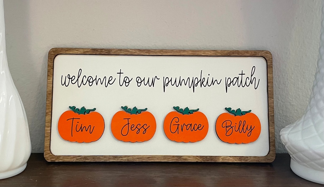 Welcome to Our Pumpkin Patch, Pumpkin Decor, Personalized Family ...