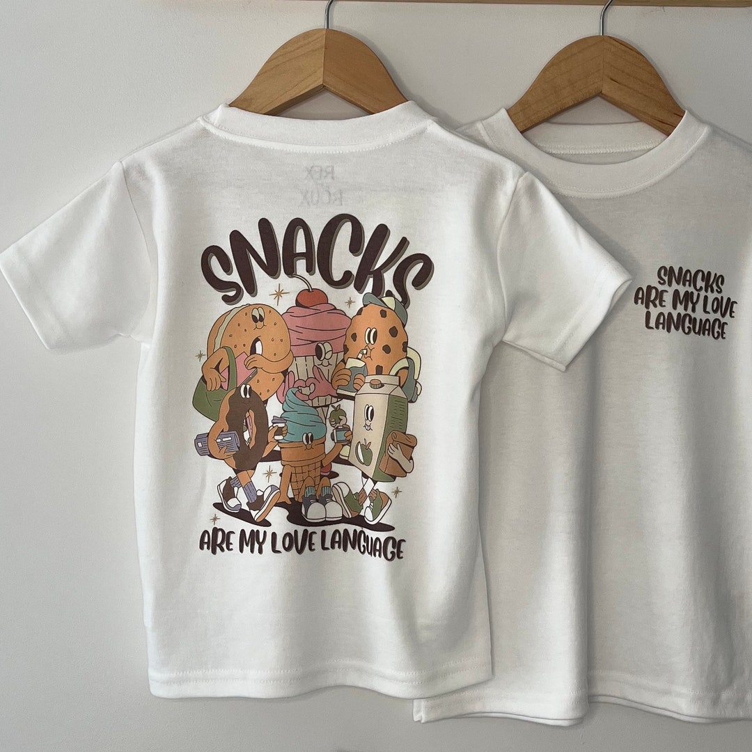 SNACKS Snacks Are My Love Language T-shirt Design. Tees. Kids Tops and ...
