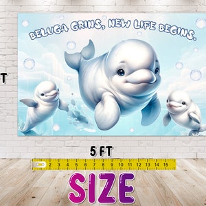 Beluga Grins, New Life Begins - Adorable Beluga Whale Backdrop 5x3 FT ...