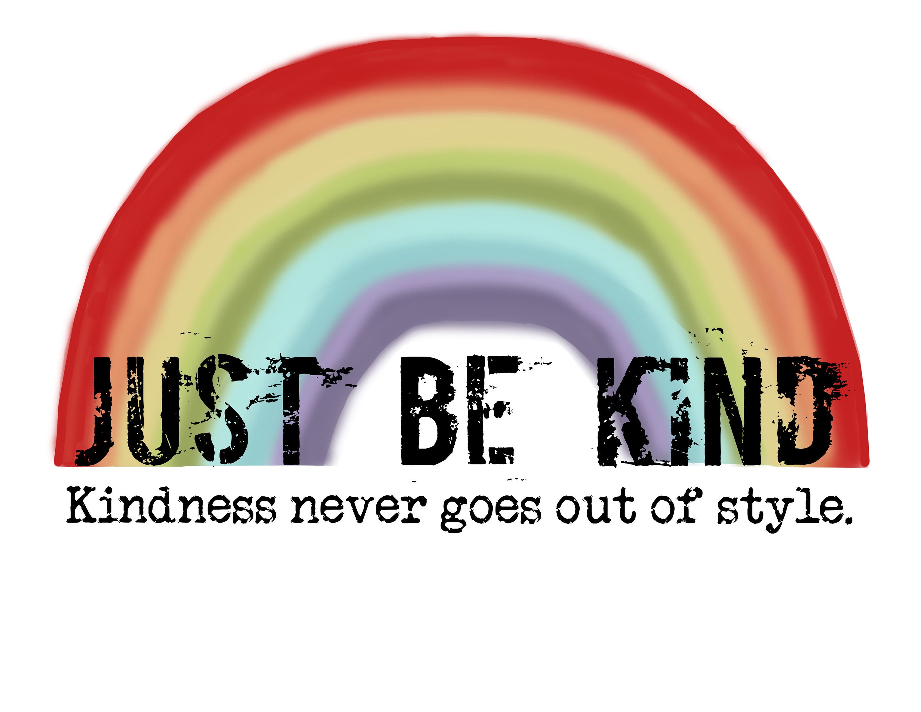 Just Be Kind Rainbow-printable or Sublimation Art Jpeg,pdf, and Png ...