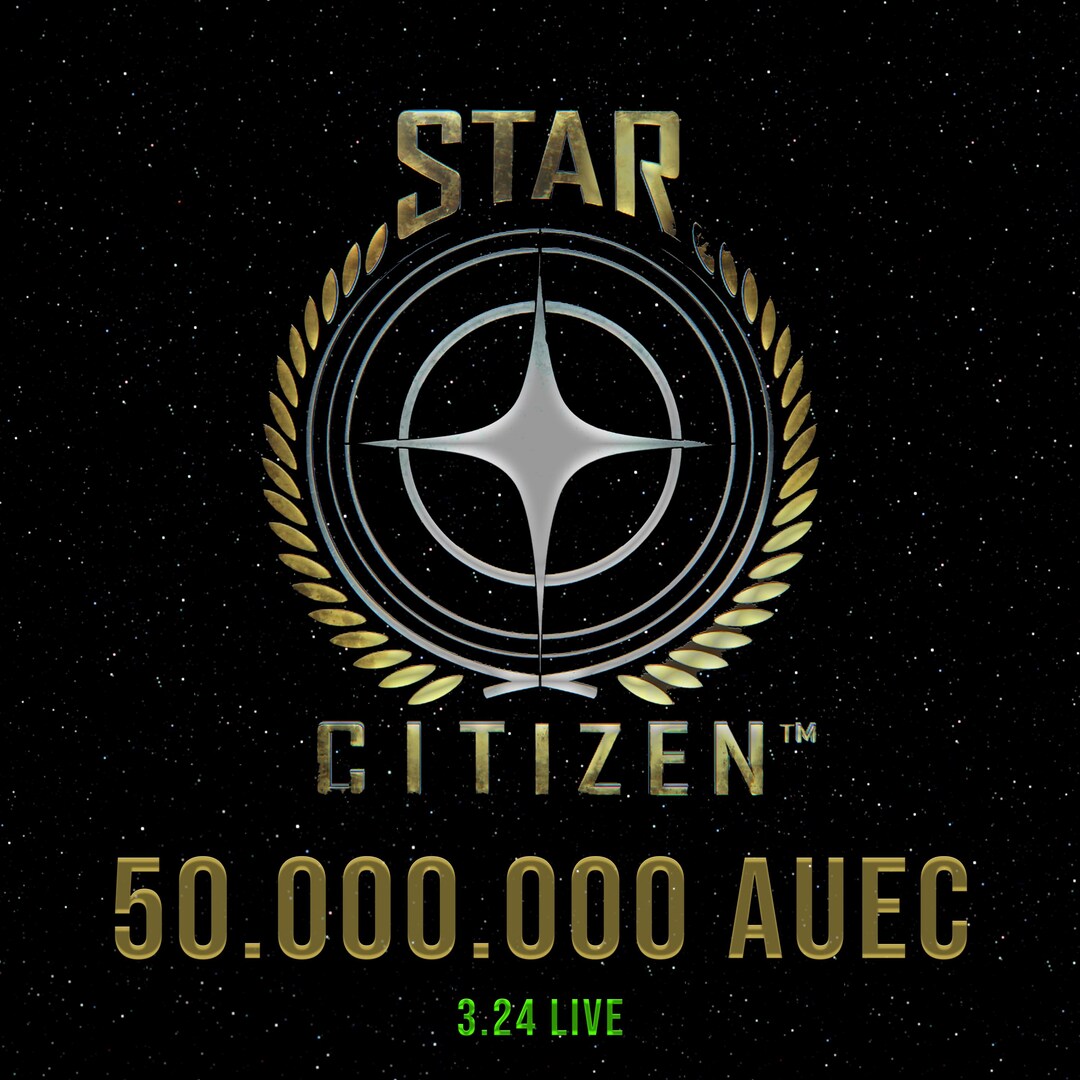Star Citizen 50.000.000 Auec alpha UEC 50 Million Auec 3.24.0 Live-pu ...
