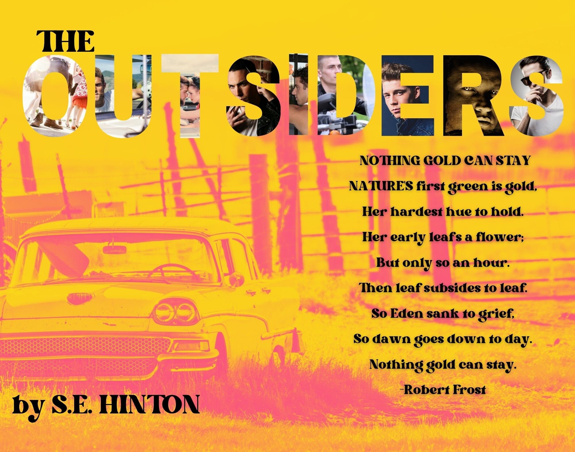 Nothing Gold Can Stay The Outsiders