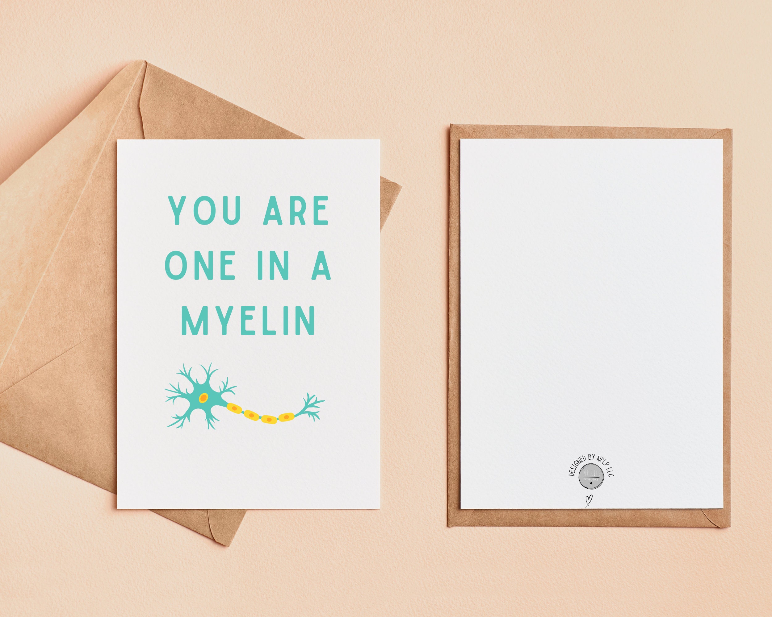 Funny Neurology Card: You're One in a Myelin (printable 5x7 Card) - Etsy