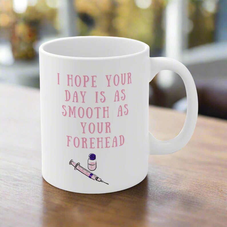 Funny Botox Mug: Medical Aesthetics Gift for Nurse Injector - Etsy