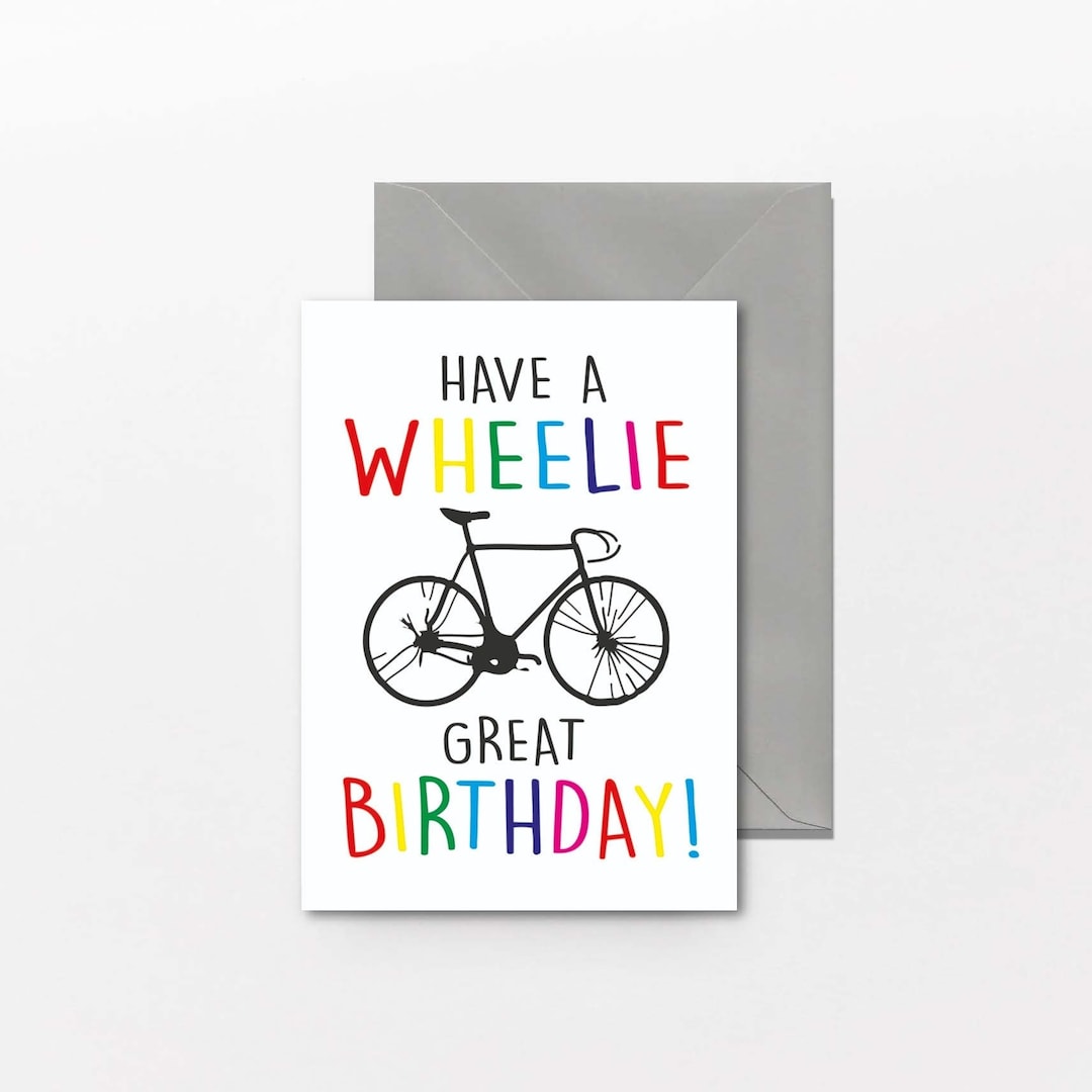 Funny Pun Birthday Card - Bike Lover | Cyclist | Dad Joke - Wheelie ...