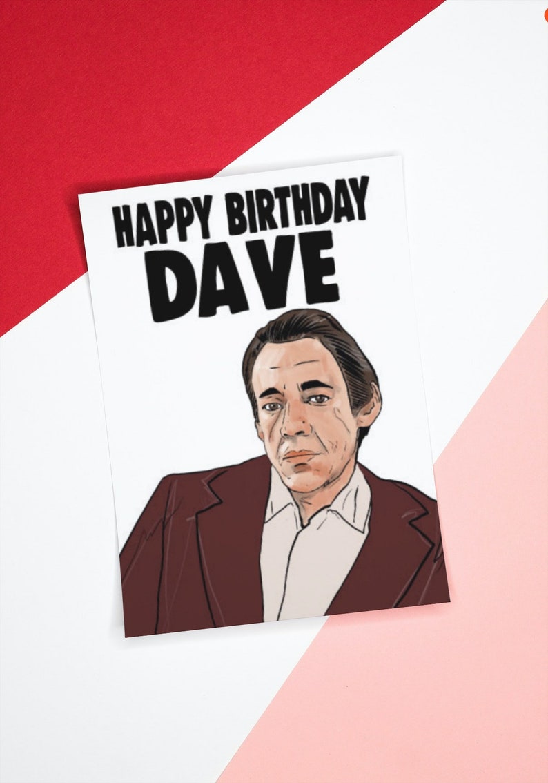 Happy Birthday Dave Funny Birthday Card for Men Him Perfect - Etsy UK